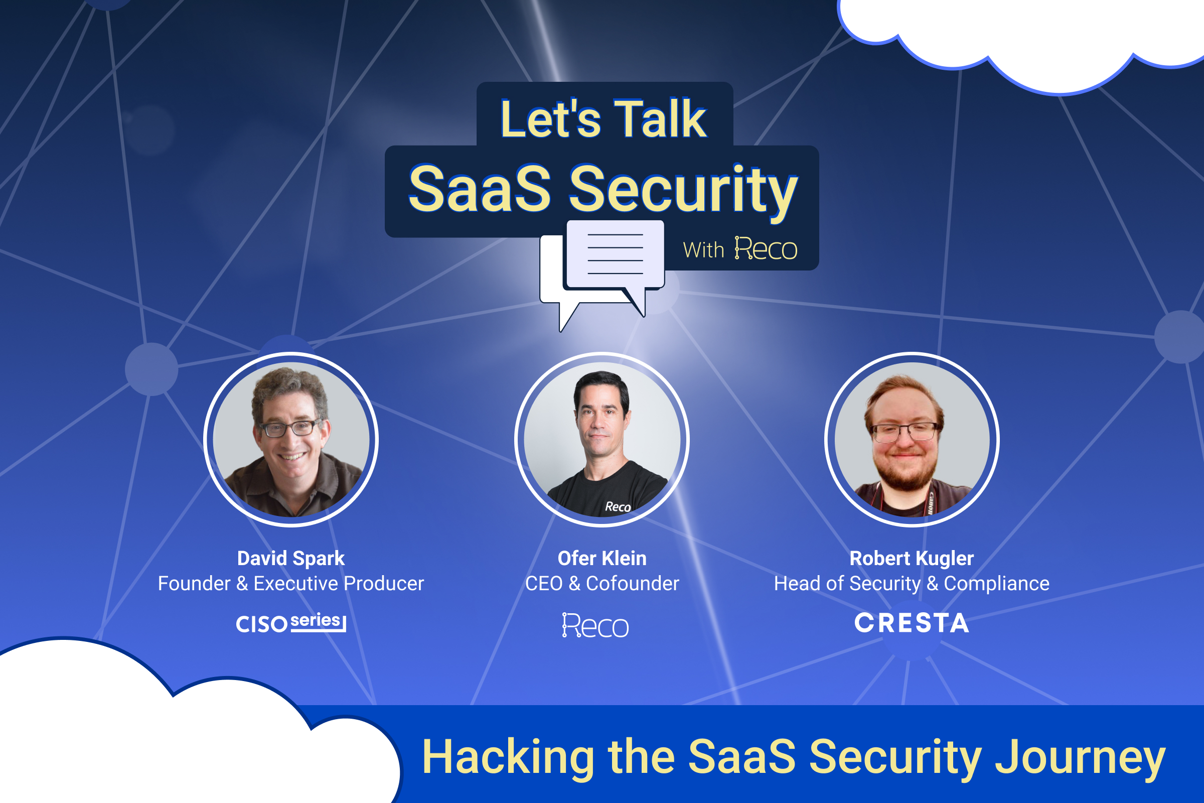 CISO Series Hacking the SaaS Security Journey Recap